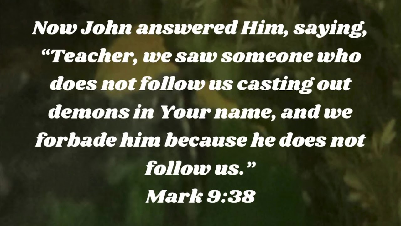 Jesus Forbids Sectarianism (Mark:9:38-41) - YouTube
