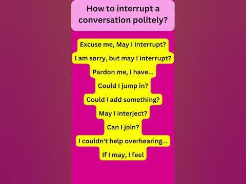 How to interrupt a conversation politely #speakenglish - YouTube