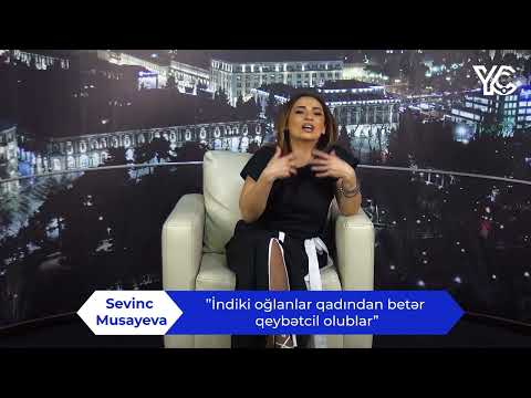Sevinc Musayeva:”İndiki oğlanlar qadından betər qeybətcil olublar” – VİDEO