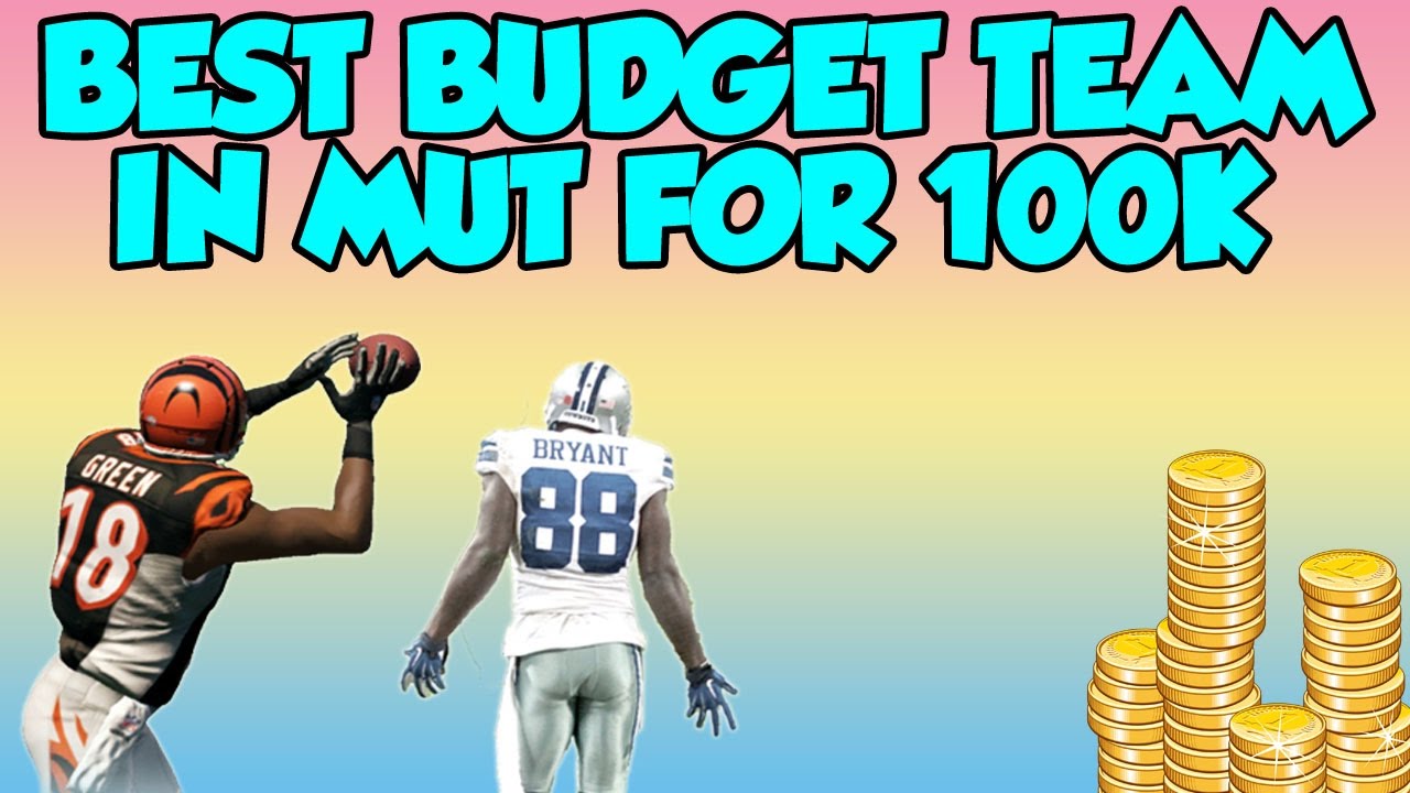 BEST BUDGET SQUAD IN MUT 17 FOR 100K. MADDEN 17 ULTIMATE TEAM BUDGET ...