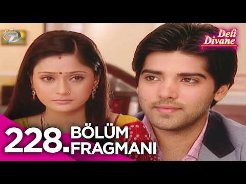 Deli Divane (Bidaai) Hint Dizisi 228. Bölüm Fragmanı @Kanal7