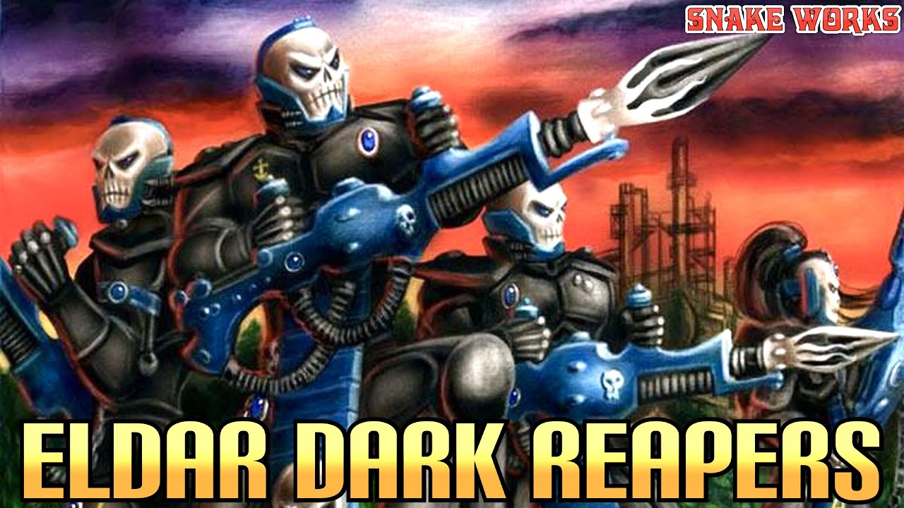 Dark Reapers - Eldar Lore - Warhammer 40k - Aeldari - YouTube