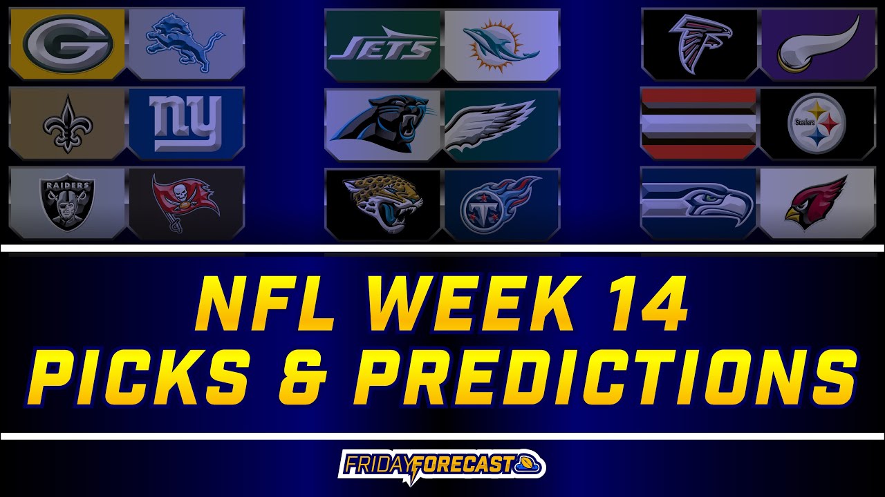 Week 14 NFL Picks & Predictions • Friday Forecast - YouTube