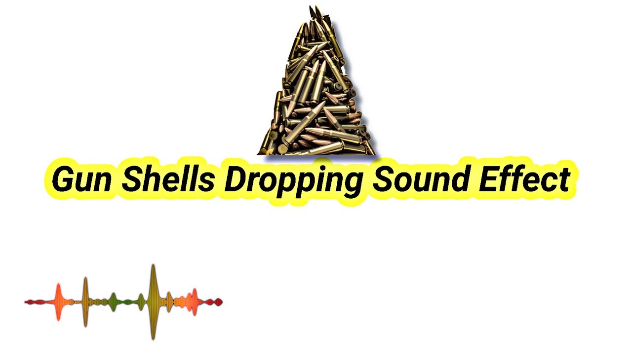 Gun Shells Dropping Sound Effect [ No Copyright ] - YouTube