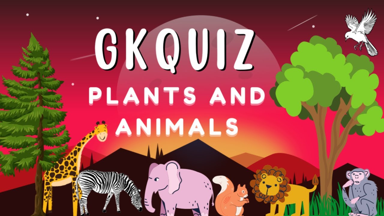 Plants and Animals Gk Questions | Plants And Animals Gk | Gk Quiz On ...