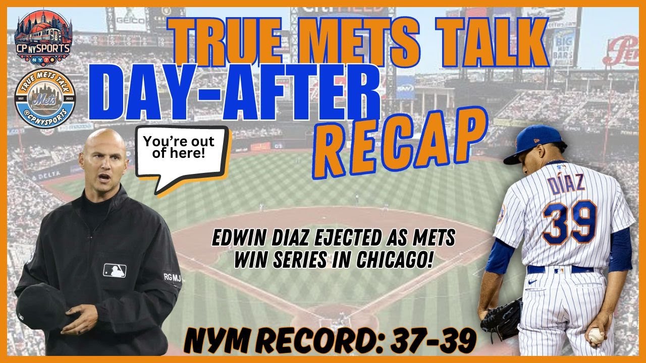 New York Mets stay hot as Edwin Diaz gets EJECTED | MLB Gray Area Rule ...