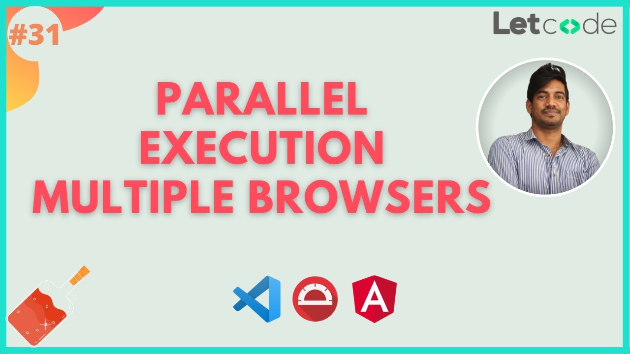 Parallel Execution Multiple Browsers Protractor Tutorial Letcode Youtube 8279