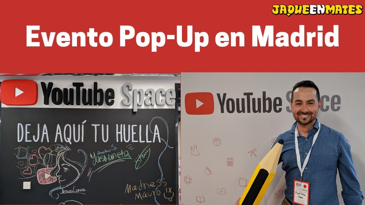 Participamos en en el evento Pop-Up de YouTube celebrado en Madrid el ...
