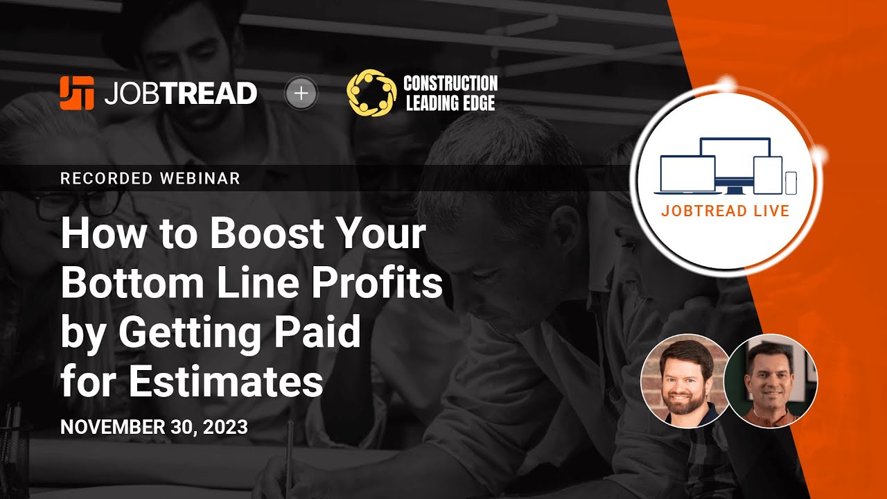 How to Boost Your Bottom Line Profits by Getting Paid for Estimates ...