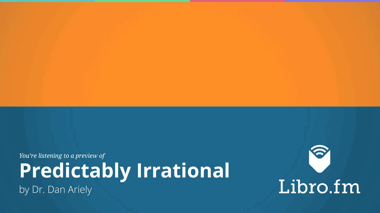 Predictably‏ Irrational-The Hidden Forces That Shape Our Decisions by ...