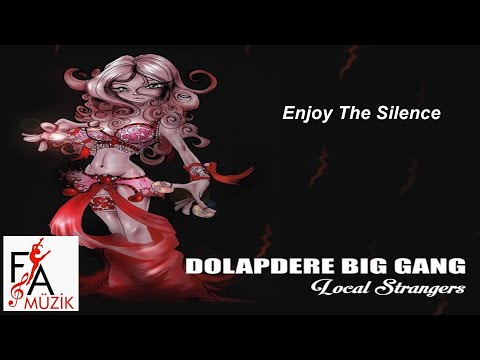 Dolapdere Big Gang - Enjoy The Silence (Official Lyric Video)