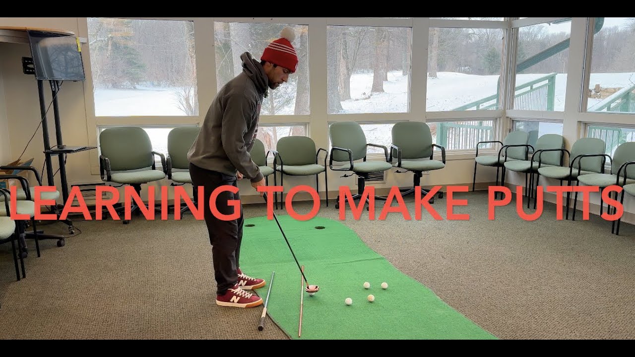 Learning To Make Putts - YouTube
