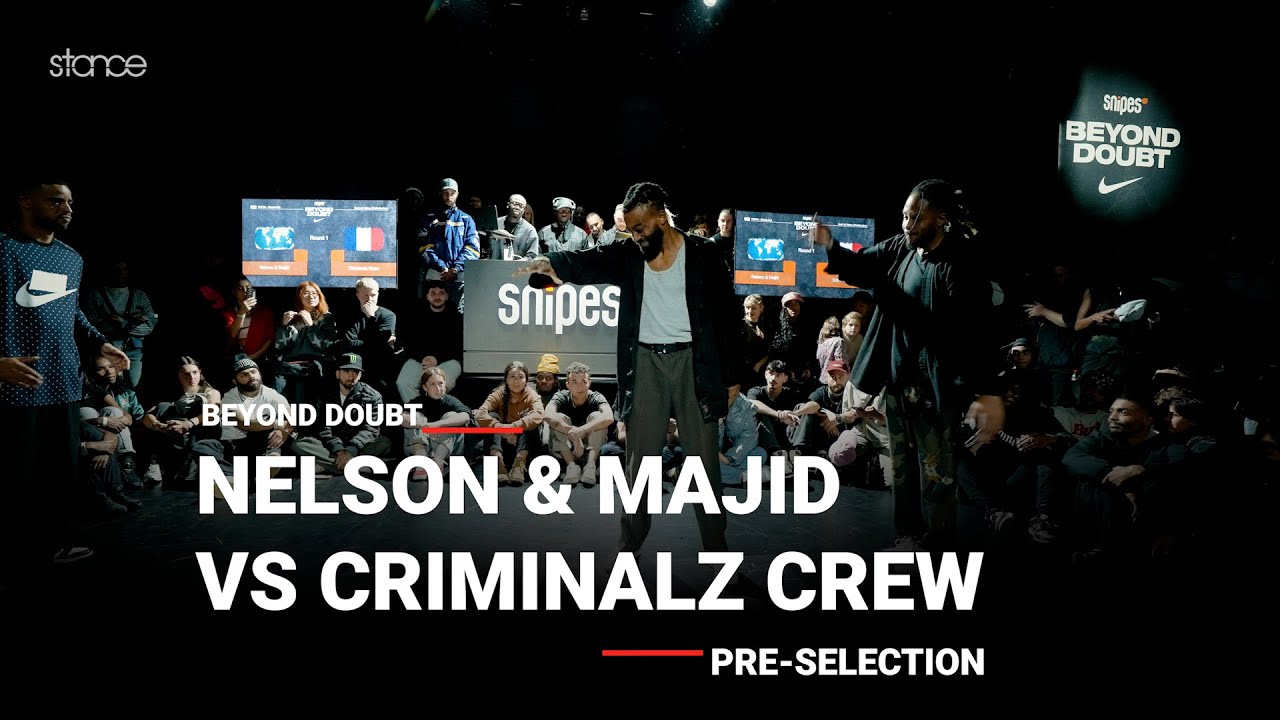 Nelson & Majid vs Criminalz Crew [pre selection] // stance x BEYOND ...