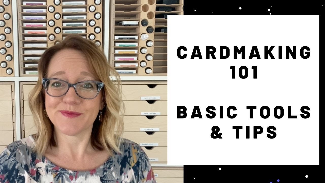 Cardmaking 101: The Basic Tools For Every Stamper - YouTube