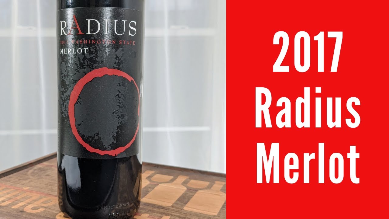 2017 Radius Merlot Wine Review - YouTube