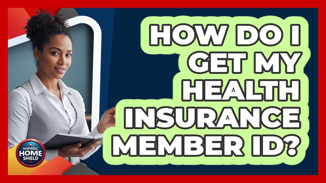 How Do I Get My Health Insurance Member ID? - YouTube