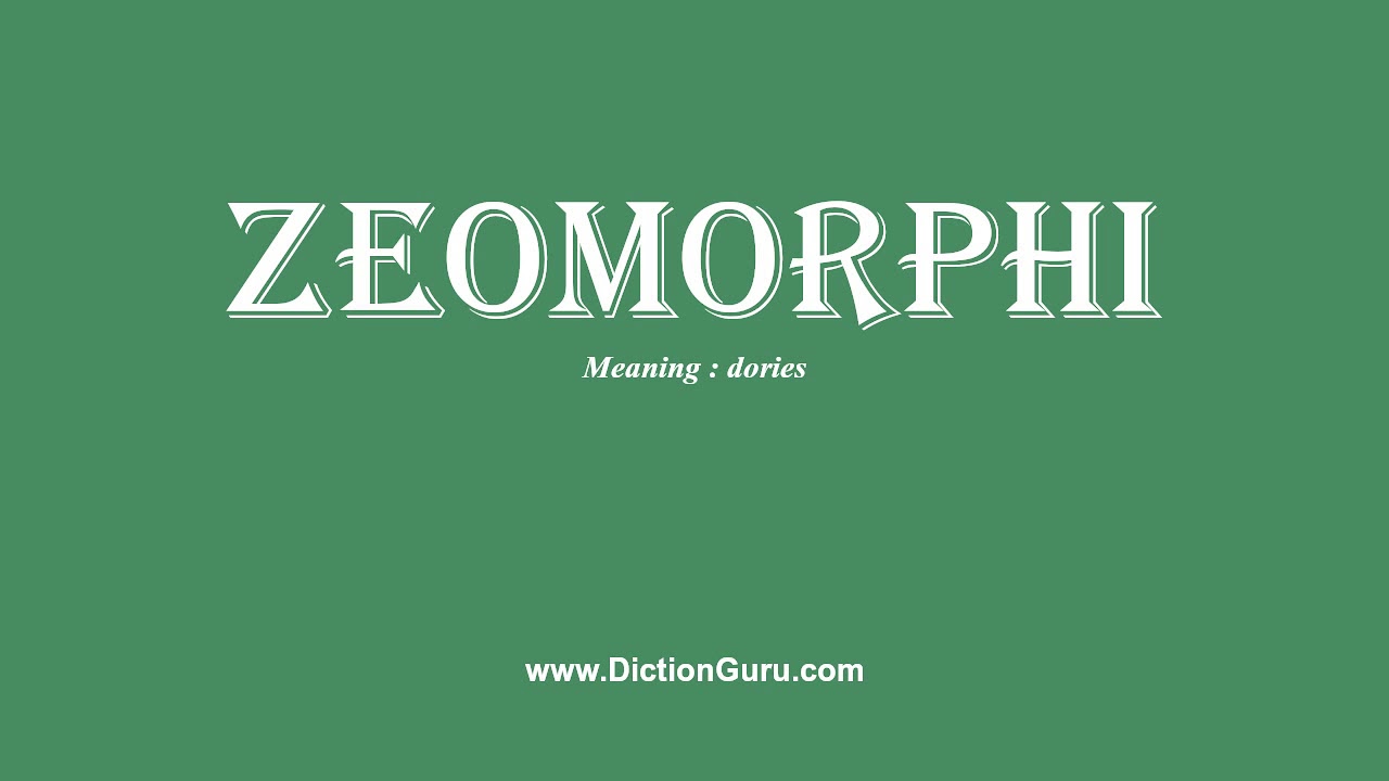 zeomorphi: How to pronounce zeomorphi with Phonetic and Examples - YouTube