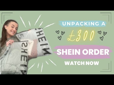 Unbox a £300 SHEIN Order with me! - YouTube