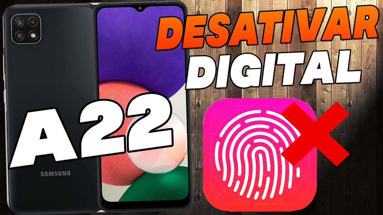 Como Desativar a Impressão Digital No Samsung Galaxy A22 - YouTube