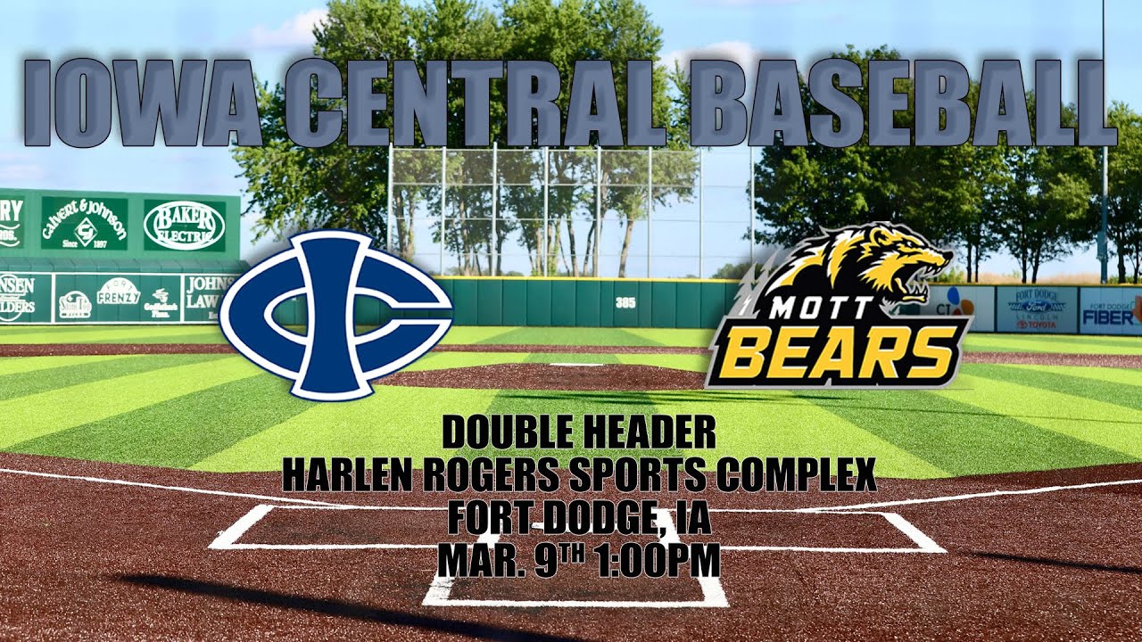 Iowa Central Baseball: Tritons vs Mott Community College Bears (3/9 ...