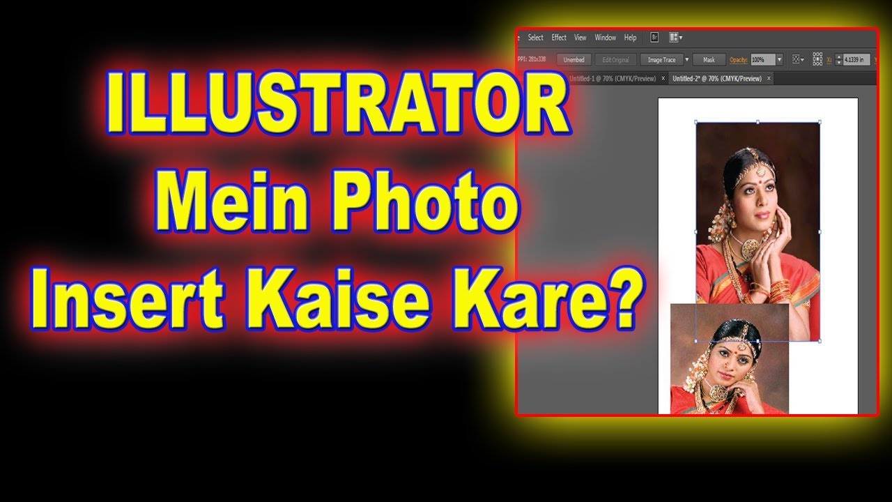 How To Insert Photo Or Image In Illustrator In Hindi YouTube How To Insert Photo Or Image In Illustrator In Hindi YouTube