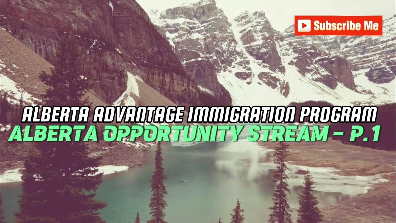 #10 - AAIP - ALBERTA OPPORTUNITY STREAM - P. - YouTube