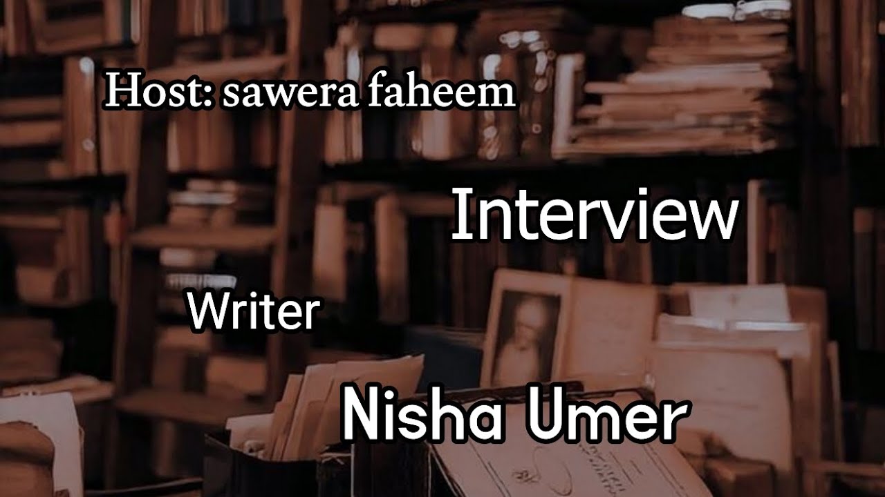 writer Nisha Umar interview | host sawera Faheem | urdu writer| novel ...