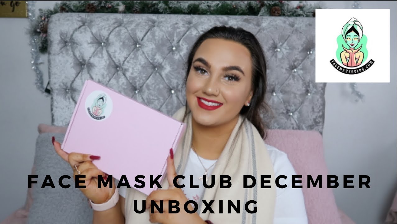 FACE MASK CLUB DECEMBER BOX UNBOXING + Discount Code | Caitlin Sinnett ...