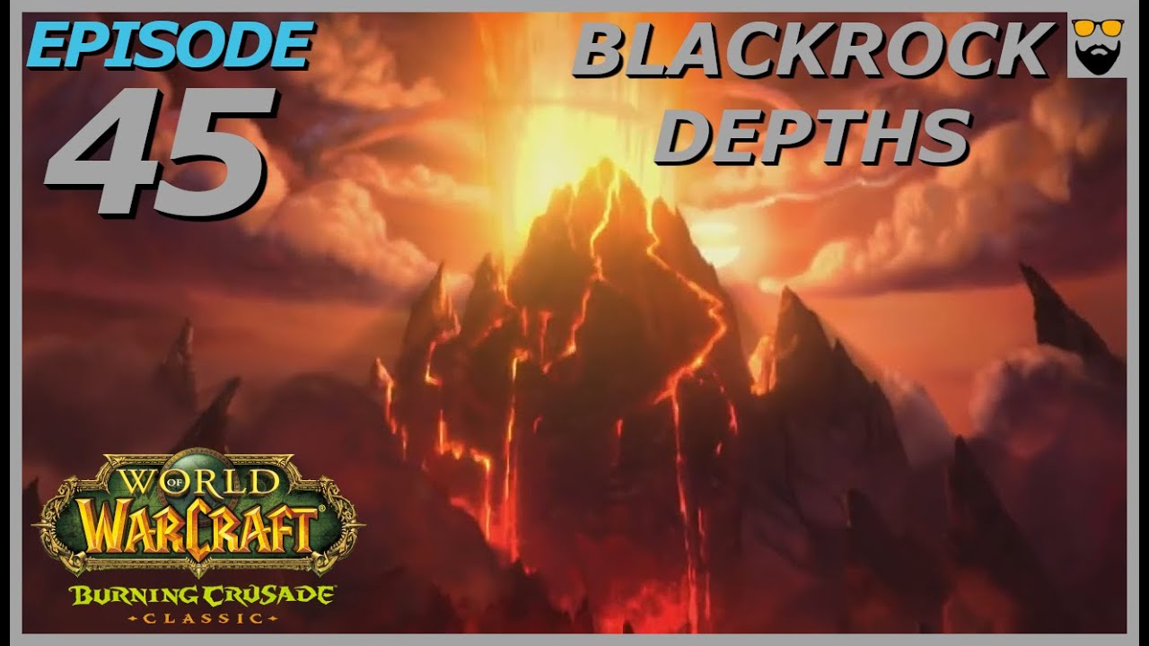 Let's Play World of Warcraft - TBC Classic - Human Mage - Part 45 - BRD ...