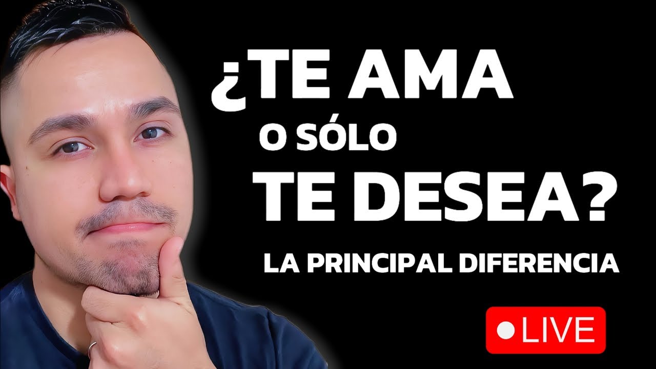 ¿TE AMA o solo TE DESEA? Cómo saberlo... - YouTube