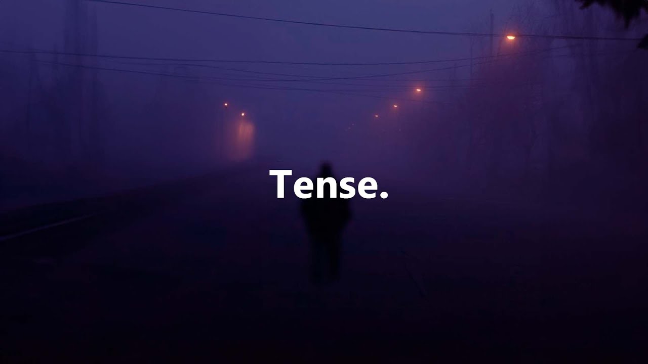 Tense. - YouTube Music