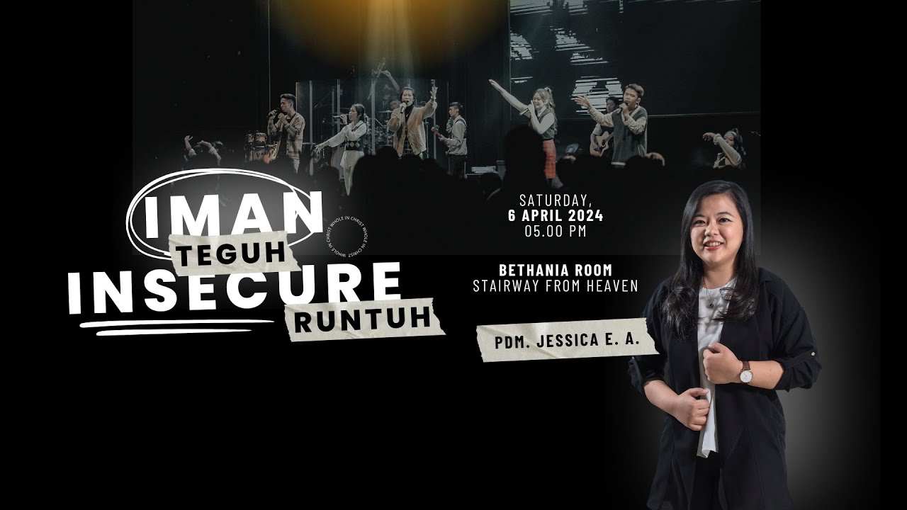 IMAN TEGUH INSECURE RUNTUH | 06 APRIL 2024 | Jessica Abraham | Bethel Youth Bandung - YouTube