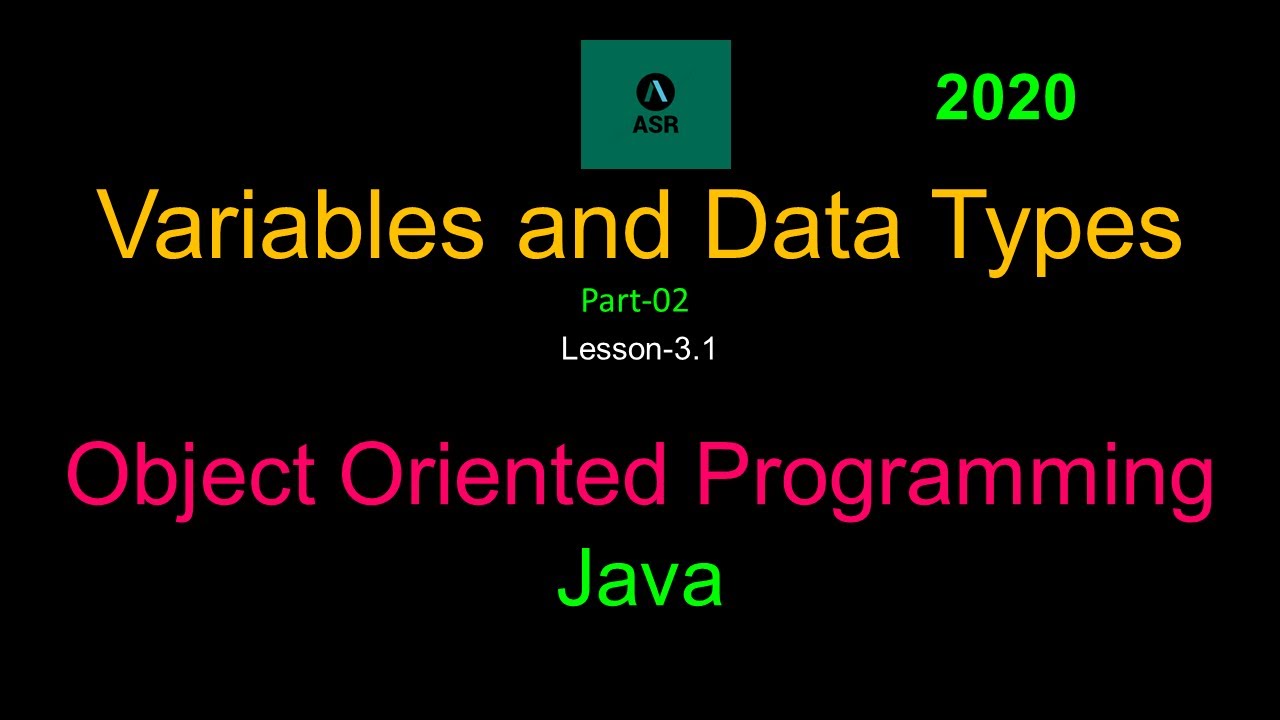 Variables and Data Types Part-02 | Object Oriented Programming Lesson - 3.2 (Bangla) - YouTube