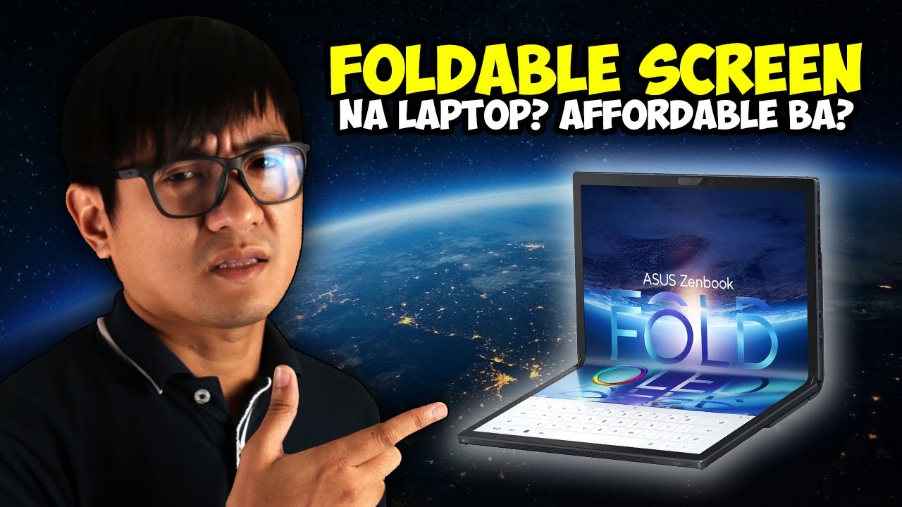 FOLDABLE SCREEN NA LAPTOP? AFFORDABLE BA? | ASUS Zenbook 17 Fold OLED ...