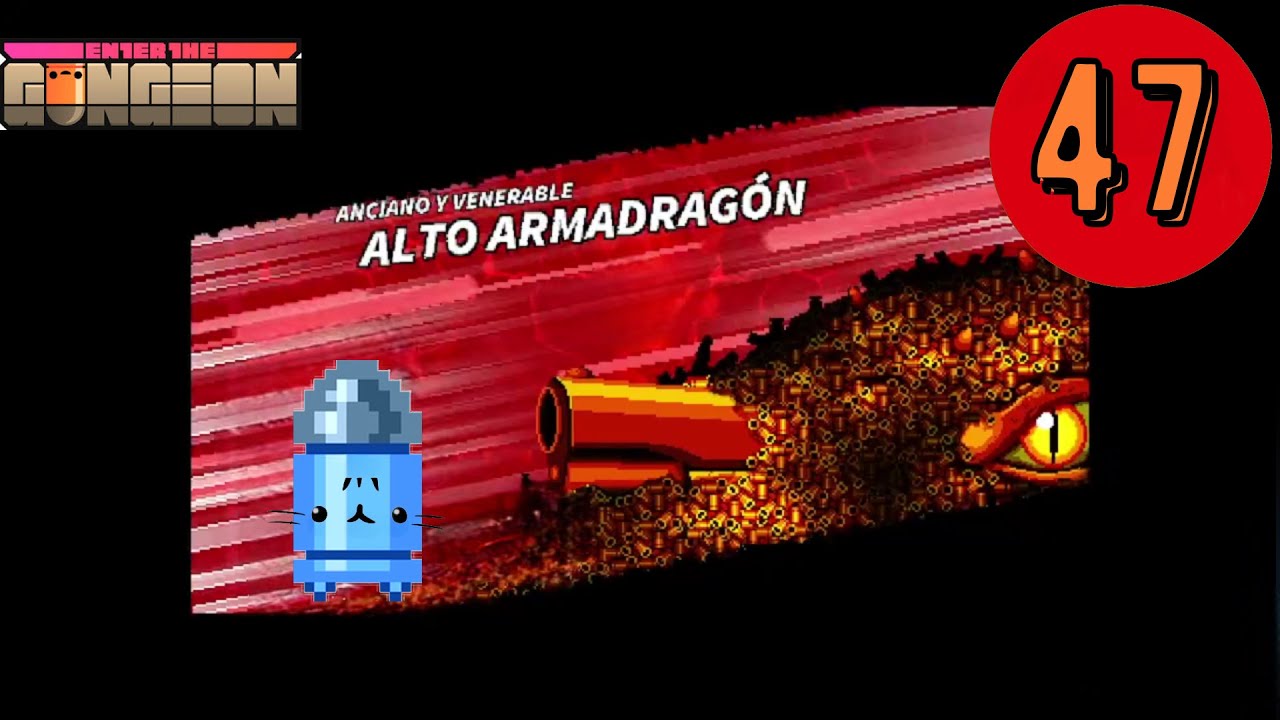 llegando al final | ENTER THE GUNGEON | GIGAT | #47 | - YouTube