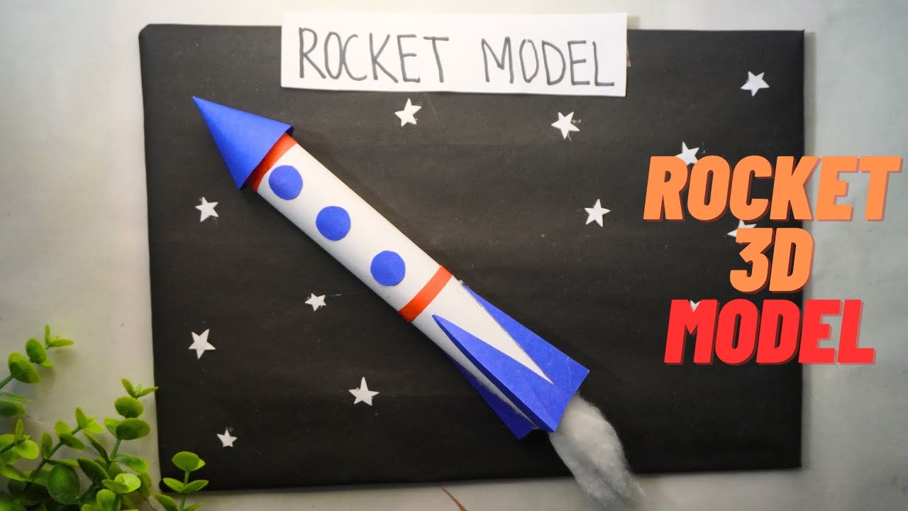 How To Make Rocket | Easy Rocket Making | Diy Rocket | Rocket 3D model ...