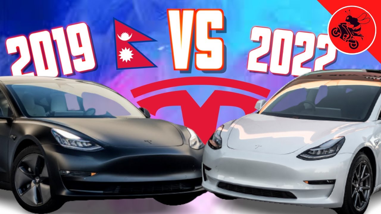 2019 vs 2022 Tesla Model 3 comparison नेपालीमा | Nepali Vlogger | Nepal ...