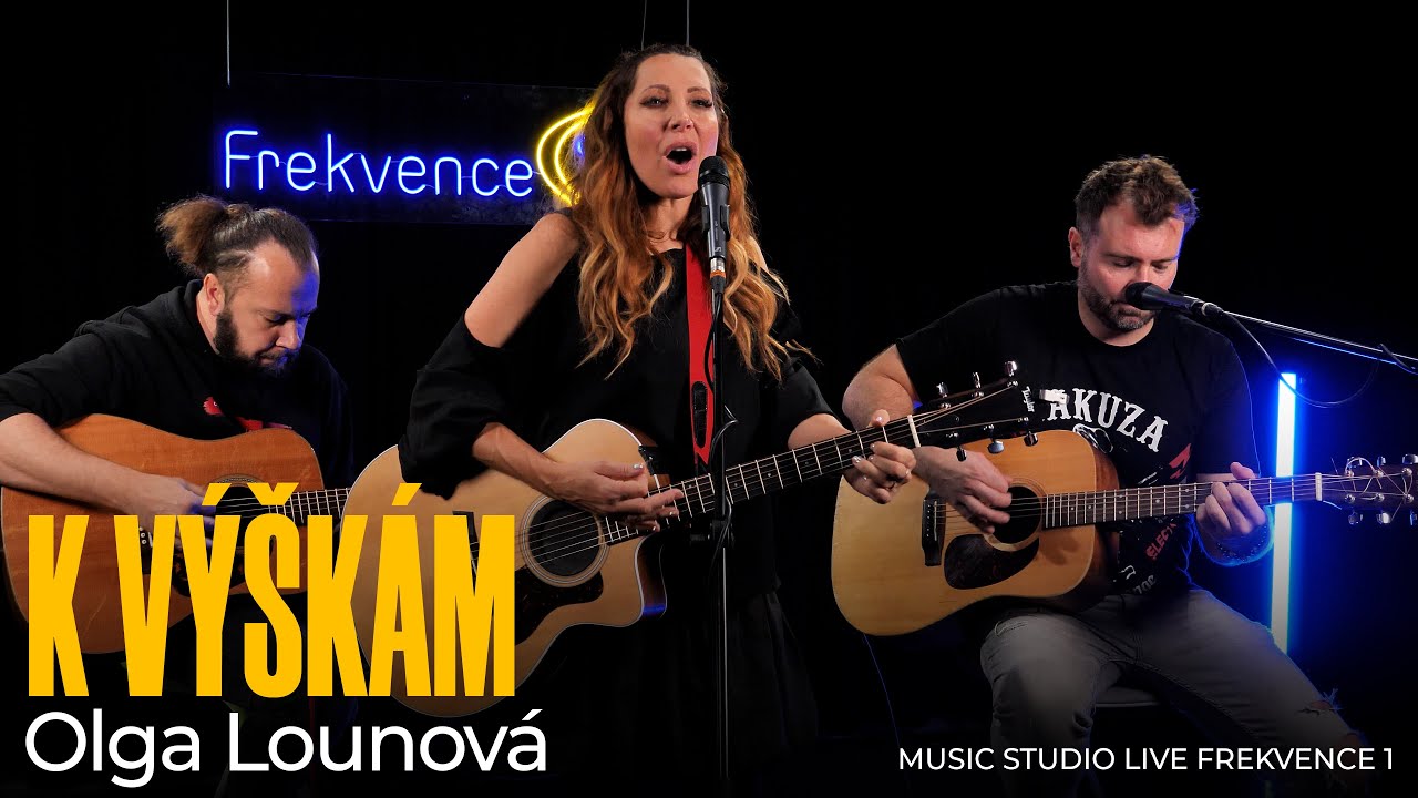 Olga Lounová - K výškám (live @ Frekvence 1) - YouTube