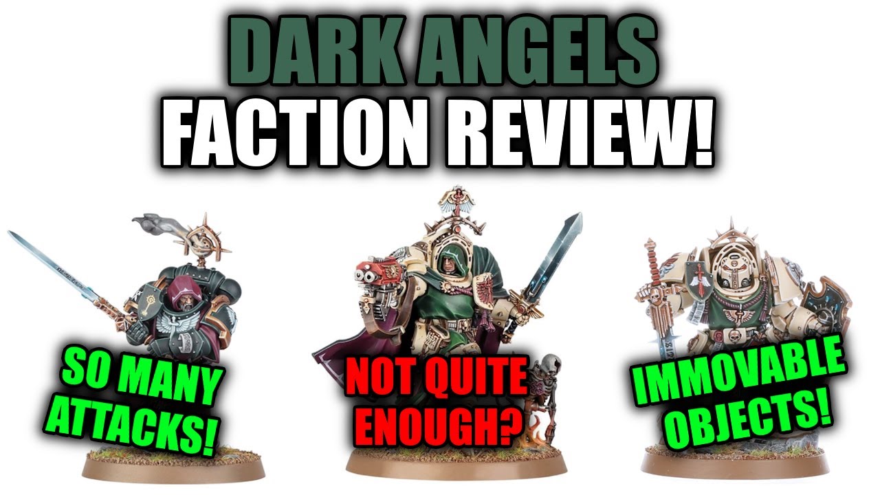 Dark Angels FULL Faction Codex Review! │ Warhammer 40k 10th Edition ...