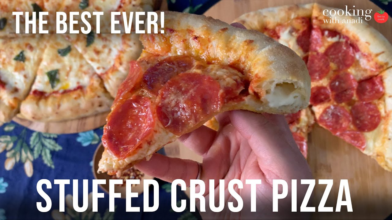 The Ultimate Guide to Make Cheese Stuffed Crust Pizza at Home - YouTube