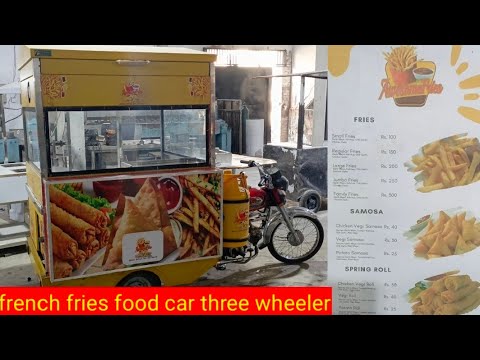 french fries food cart three wheeler - YouTube
