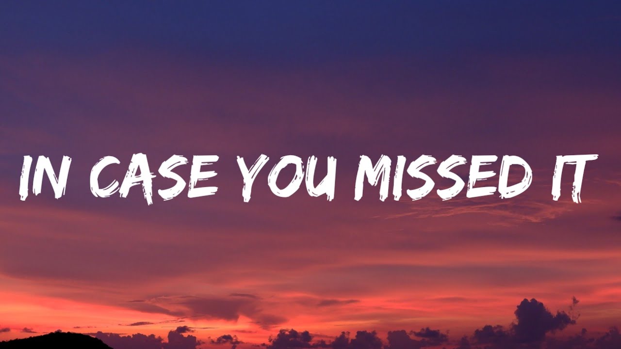 Jordan Davis - In Case You Missed It (Lyrics) - YouTube