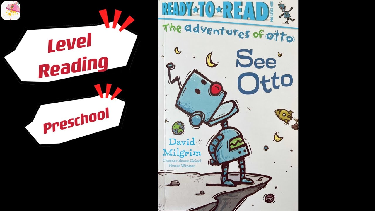 Level reading Ready To Read Pre-level one The adventures of Otto See ...