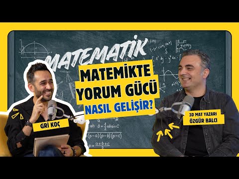 Matematikte Yorum Gücü Nasıl Artar? 'Konuğum: \