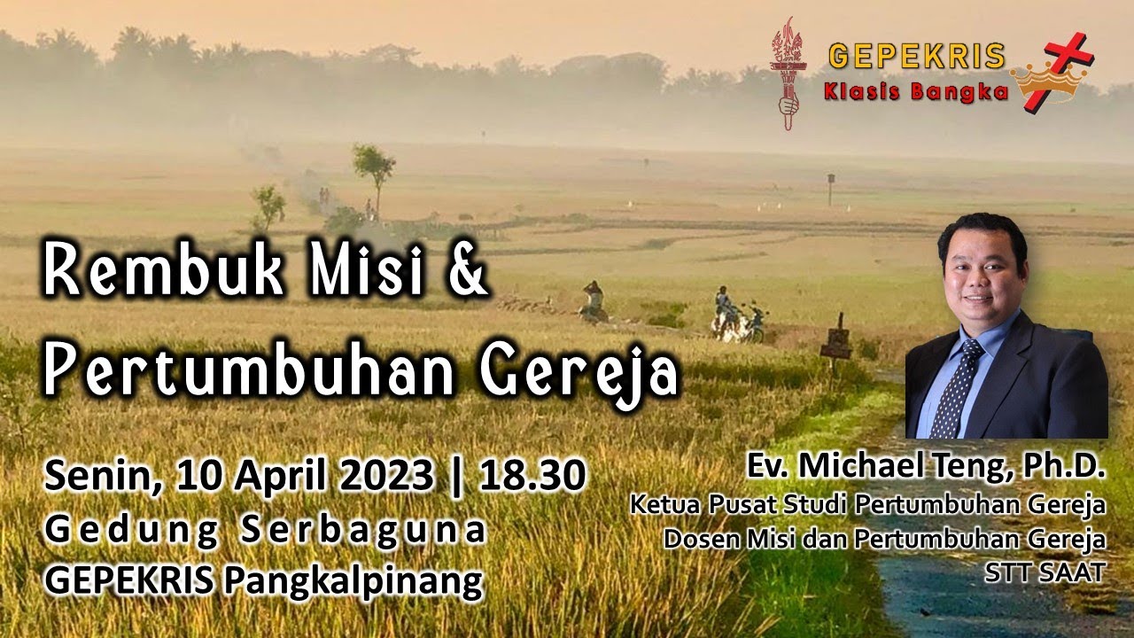 Rembuk Misi dan Pertumbuhan Gereja | GEPEKRIS Klasis Bangka - YouTube
