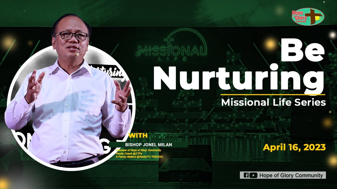 BE NURTURING | Bp. Jonel Milan - YouTube
