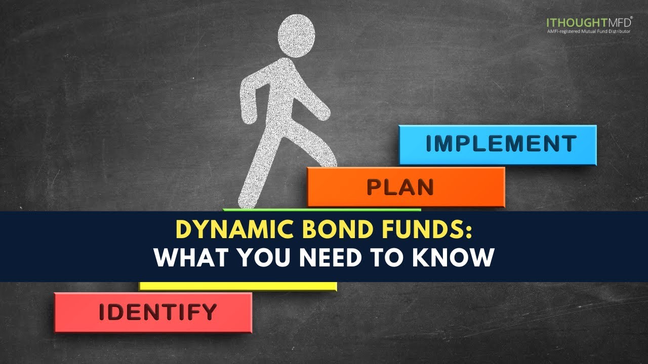 Dynamic Bond Funds: What You Need to Know | ithoughtmfd - YouTube