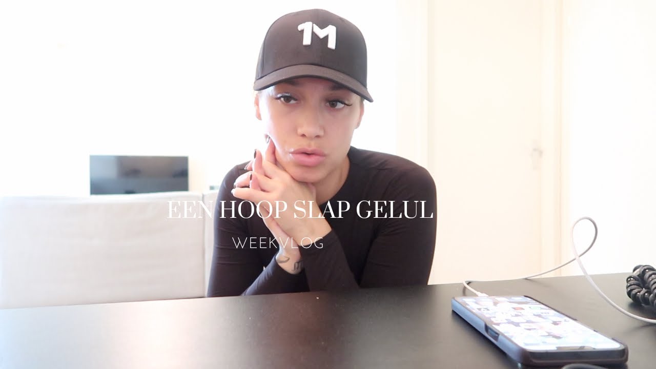 Een hoop slap gelul - Kyara Esser #weekvlog - YouTube
