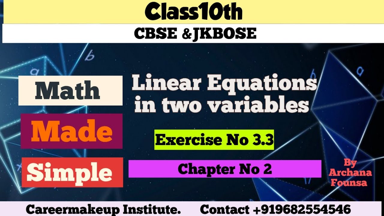 Class 10th Exercise No 3.3[ Mathematics] by Archana Founsa - YouTube