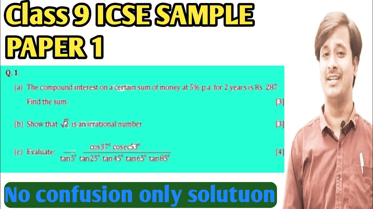 Class 9 ICSE Sample Paper 1 Q 1 || Easiest explanation by Sushil ...